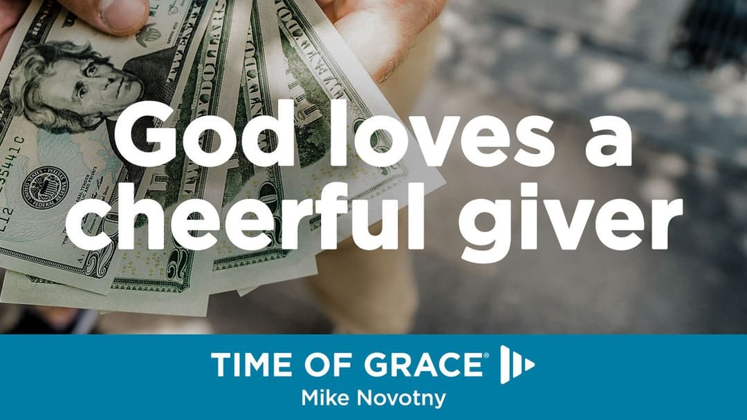 God Loves A Cheerful Giver