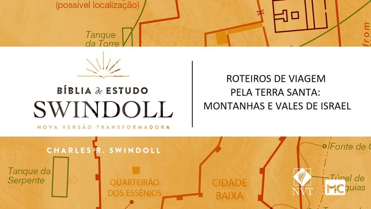 Roteiros de viagem pela Terra Santa: Montanhas e vales de Israel