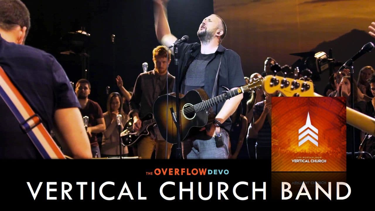 Vertical Church Band - Live Worship From Vertical Church