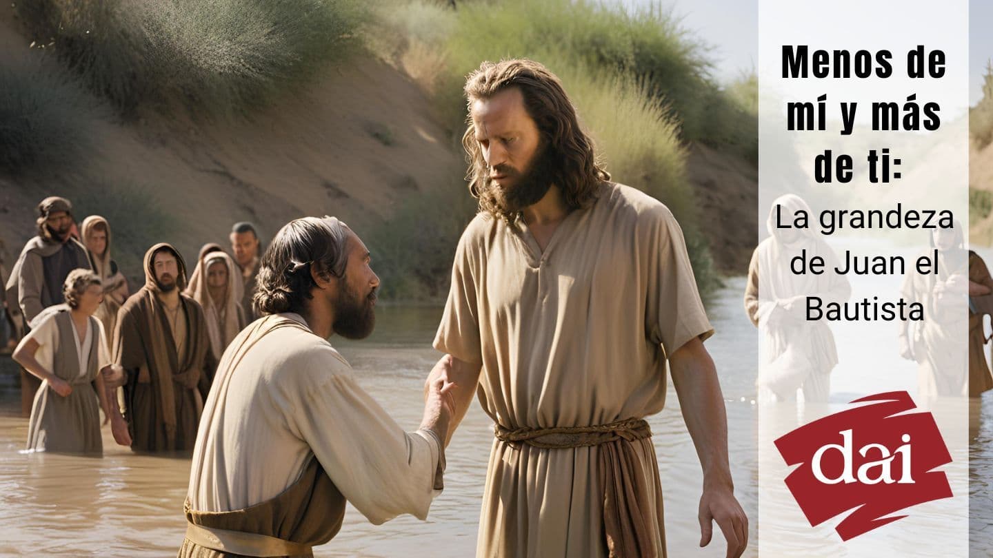 S. Juan 3:30-36 Es necesario que él crezca, pero que yo mengüe. El que ...