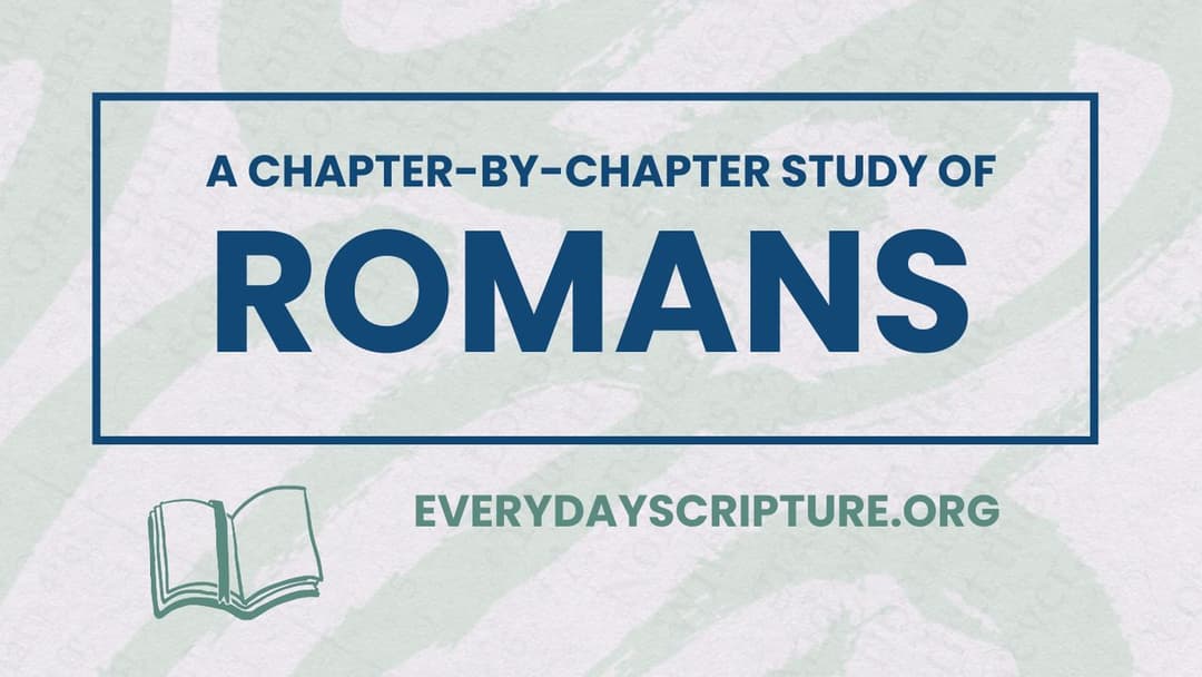 Romans | Reading Plan + Study Questions