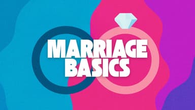 Marriage Basics: A 7-Day Plan for a Healthy Marriage
