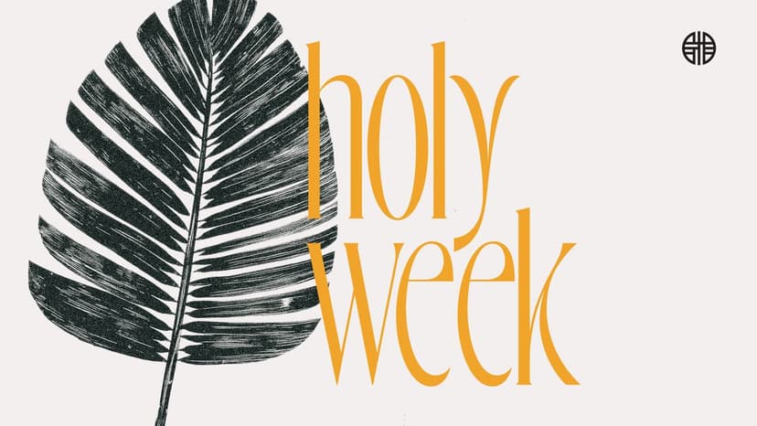 Holy Week: A Guide to Preparation, Prayer & Fasting