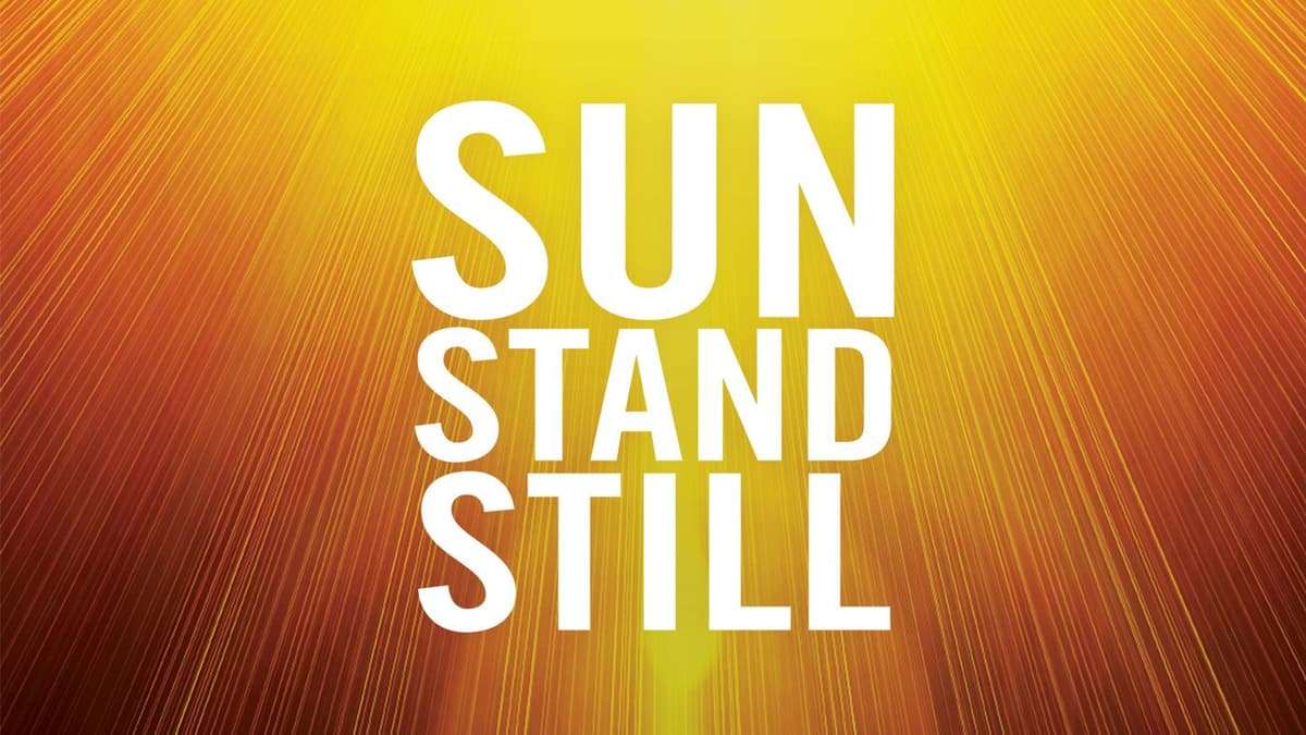 Joshua 10:13 And the sun stood still, and the moon stayed, Until the ...